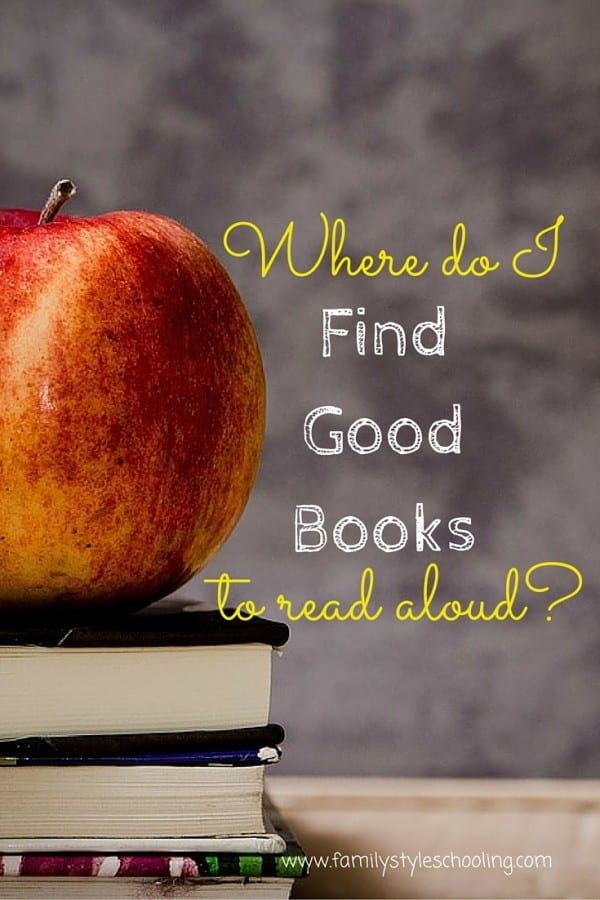 Where do I find good books to read aloud? - Family Style Schooling