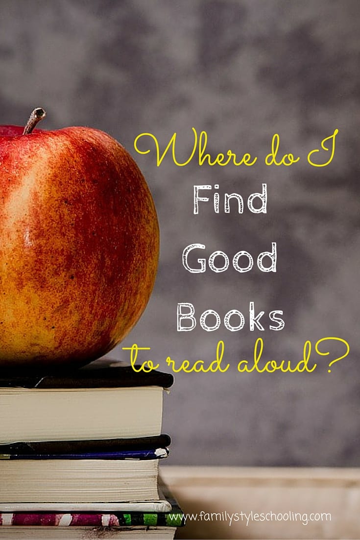 Where do I find good books to read aloud? - Family Style Schooling