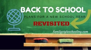 Plans for a New School Year - Revisited - Family Style Schooling