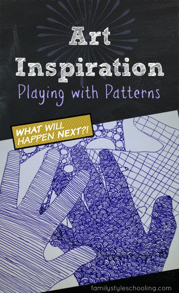 Art Inspiration - Playing with Patterns - Family Style Schooling