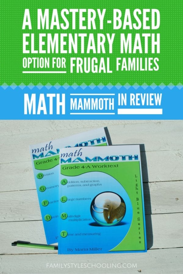 Math Mammoth: A Mastery Elementary Math Option for Frugal Families