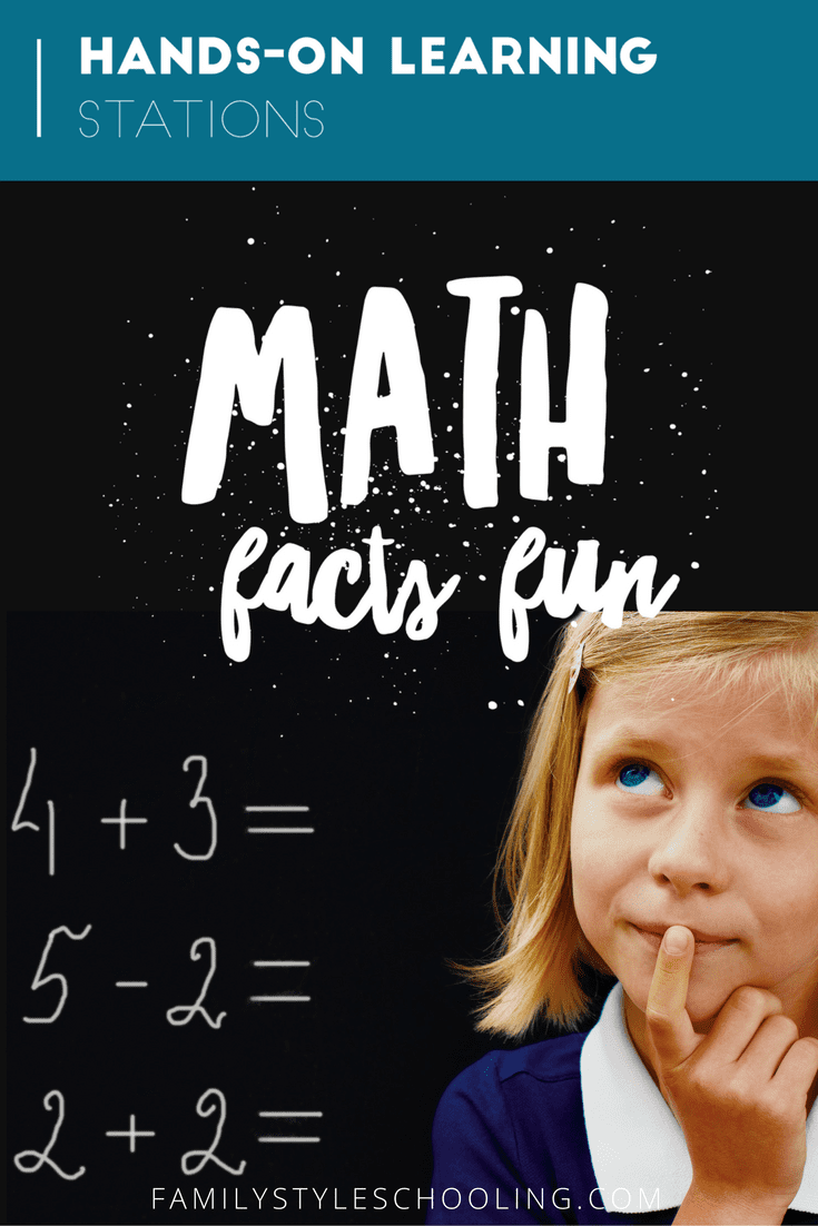 Math Facts Fun Hands On Learning Stations Family Style Schooling