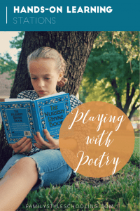 Playing with Poetry: Hands-On Learning Stations - Family Style Schooling