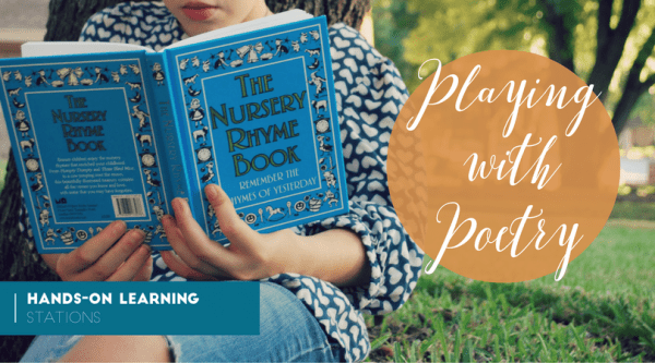 Playing with Poetry: Hands-On Learning Stations - Family Style Schooling