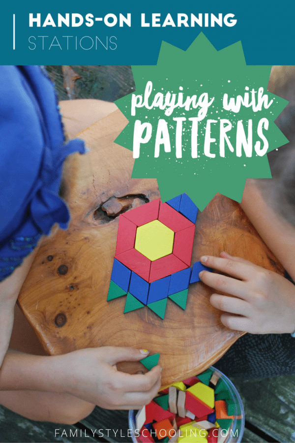 Playing with Patterns: Hands-On Learning Stations