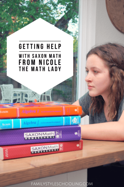 Getting Help With Saxon Math From Nicole the Math Lady - Family Style ...