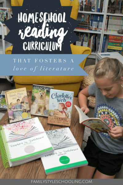 Homeschool Reading Curriculum that Fosters a Love of Literature