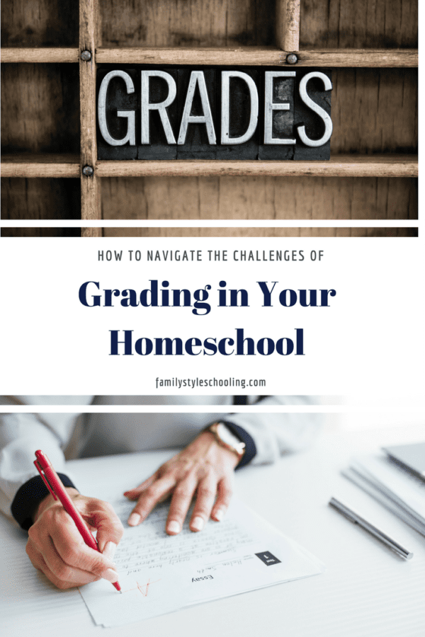 How to Navigate the Challenges of Grading in Your Homeschool - Family ...