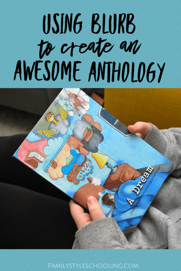 Using Blurb to Create an Awesome Anthology - Family Style Schooling