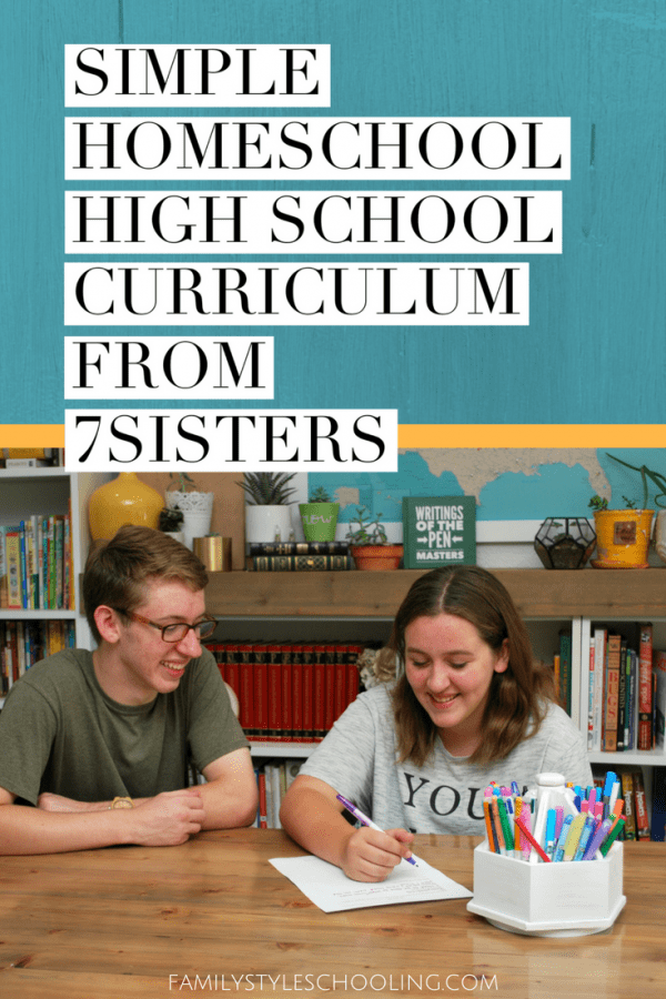 Simple Homeschool High School Curriculum from 7 Sisters - Family Style ...