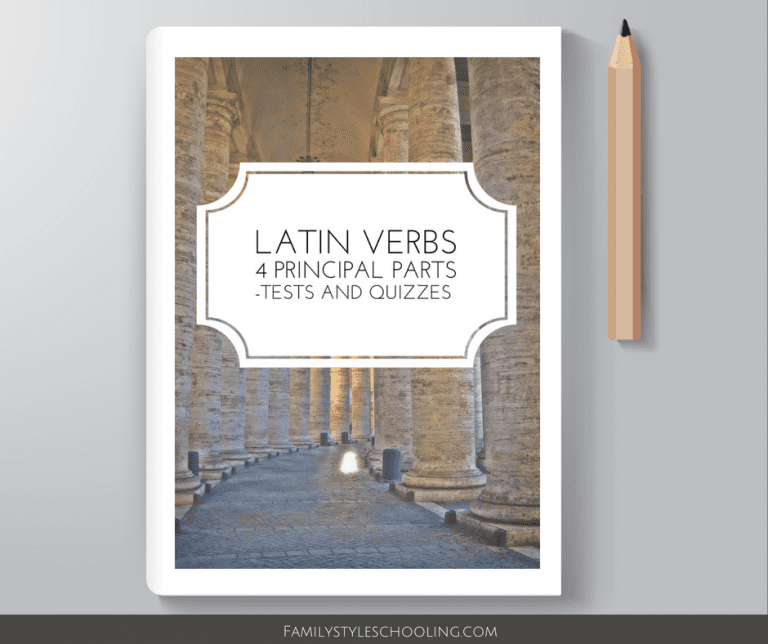 4 Principal Parts: Tests and Quizzes - Family Style Schooling