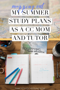 Mapping Out My Summer Study Plans as a CC Mom and Tutor