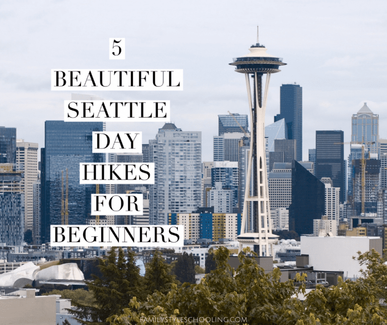 5 Beautiful Seattle Day Hikes for Beginners - Family Style Schooling