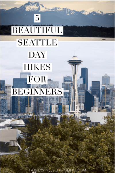 5 Beautiful Seattle Day Hikes for Beginners - Family Style Schooling